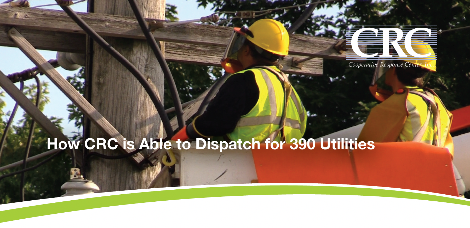How CRC is Able to Dispatch for 390 Utilities | Cooperative Response ...